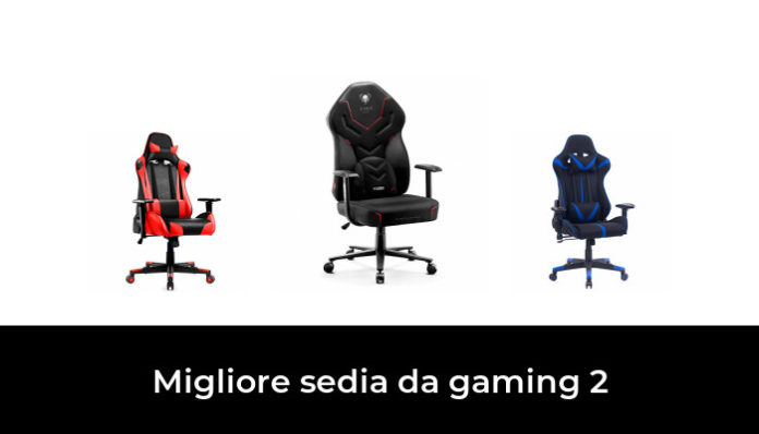 49 Migliore sedia da gaming 2 nel 2023: dopo 71 ore di ricerca
