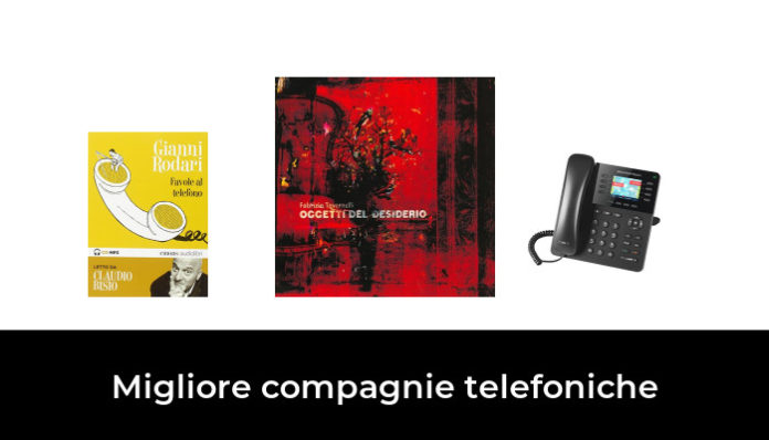 42 Migliore compagnie telefoniche nel 2023: dopo 46 ore di ricerca