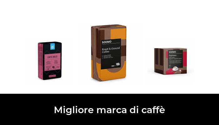 41 Migliore marca di caffè nel 2023: dopo 49 ore di ricerca