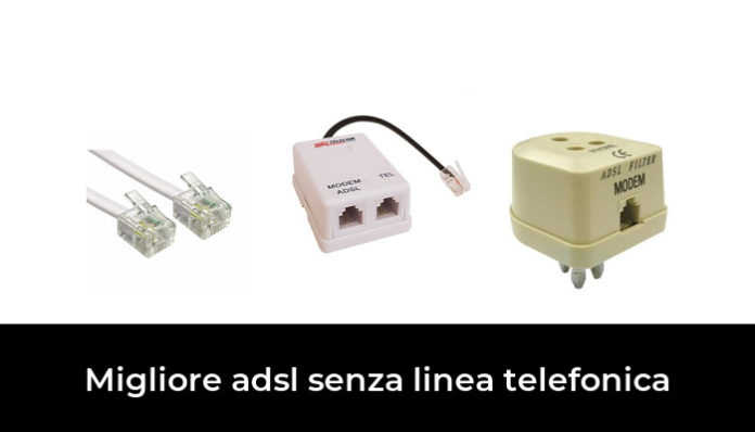 50 Migliore adsl senza linea telefonica nel 2021: dopo 34 ore di ricerca