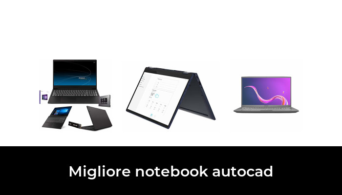 38 Migliore notebook autocad nel 2023: dopo 64 ore di ricerca