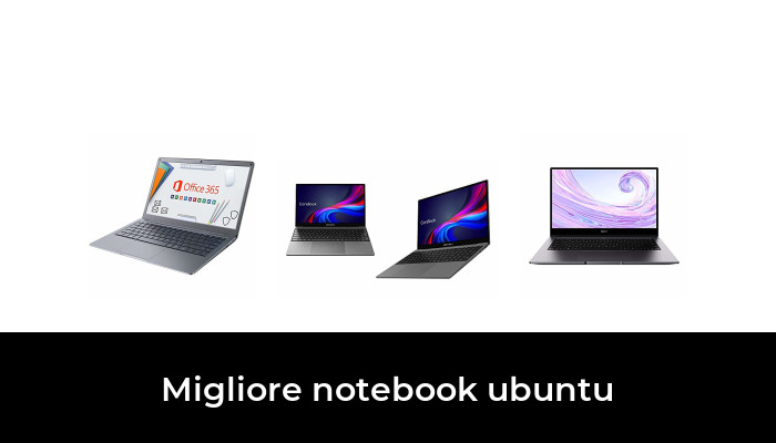 46 Migliore notebook ubuntu nel 2023: dopo 88 ore di ricerca
