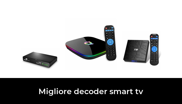 47 Migliore decoder smart tv nel 2022: dopo 52 ore di ricerca