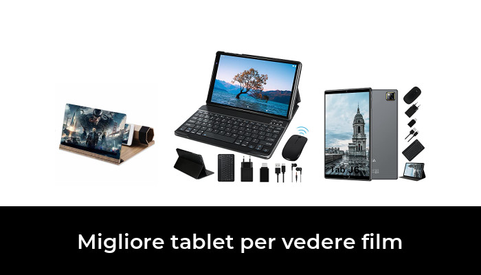 47 Migliore tablet per vedere film nel 2022: dopo 22 ore di ricerca