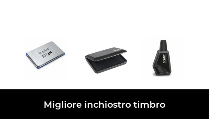 46 Migliore inchiostro timbro nel 2022: dopo 83 ore di ricerca
