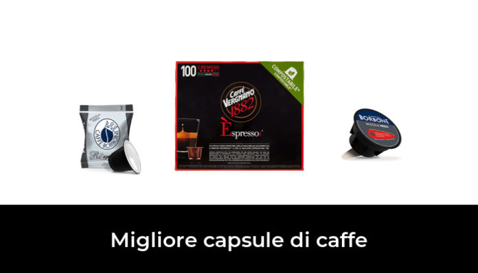 17 Migliore capsule di caffe nel 2024: dopo 47 ore di ricerca