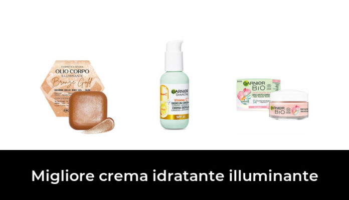 46 Migliore crema idratante illuminante nel 2024: dopo 59 ore di ricerca
