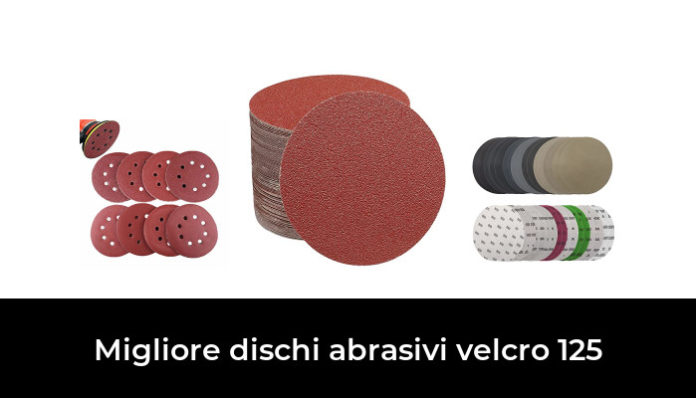 45 Migliore dischi abrasivi velcro 125 nel 2024: dopo 95 ore di ricerca