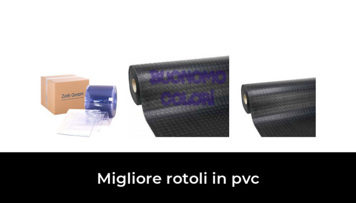 49 Migliore rotoli in pvc nel 2024: dopo 42 ore di ricerca
