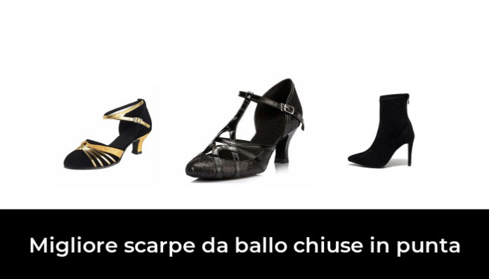 49 Migliore scarpe da ballo chiuse in punta nel 2022: dopo 79 ore di ...