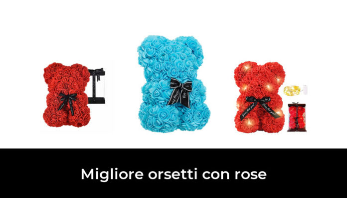46 Migliore orsetti con rose nel 2024: dopo 92 ore di ricerca