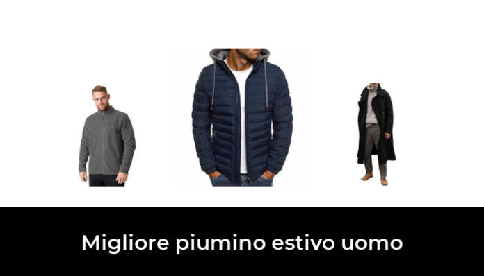 46 Migliore piumino estivo uomo nel 2024: dopo 97 ore di ricerca