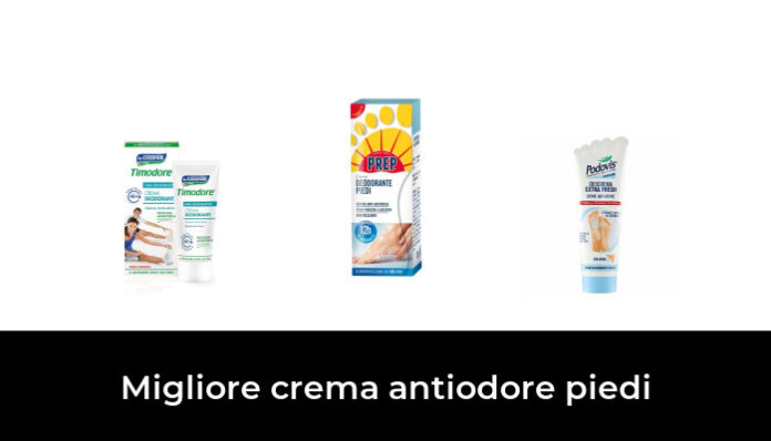 48 Migliore crema antiodore piedi nel 2024: dopo 84 ore di ricerca