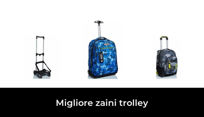 49 Migliore zaini trolley nel 2024: dopo 91 ore di ricerca