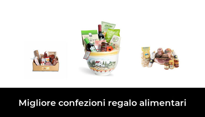 49 Migliore confezioni regalo alimentari nel 2024: dopo 46 ore di ricerca